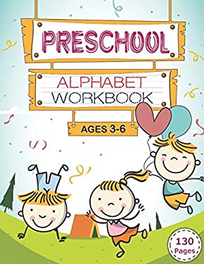 Preschool Alphabet Workbook : Letters Tracing, Cut and Paste, Coloring ...