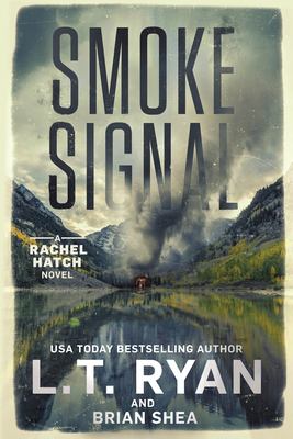 Smoke Signal book by Brian Shea, L. T. Ryan: 9798683740030