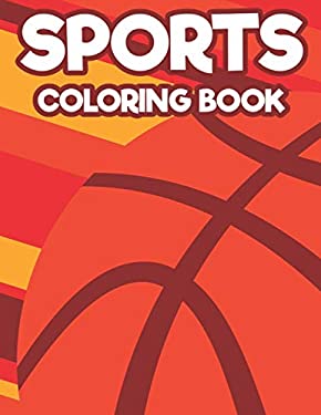 Sports Coloring Book: Coloring And Tracing Pages For Kids ...