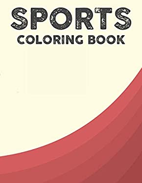 Sports Coloring Book: Illustrations Of Sports For Children To Color ...