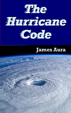 The Hurricane Code book: 9798681342670