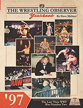 The Wrestling Observer Yearbook '97: The Last Time WWF Was Number Two ...