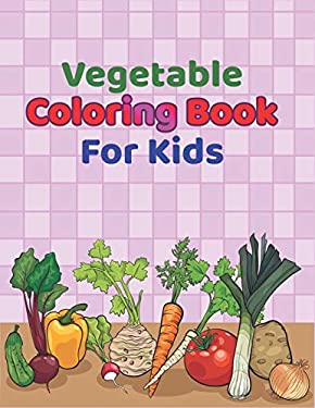 Vegetable Coloring Book for Kids : Easy and Understandable Vegetables ...
