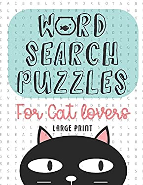 Word Search Puzzles for Cat Lovers Large Print : Word Search Puzzles ...