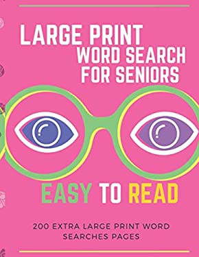 Large Print Word Search for Seniors : 200 Extra Large Print Word ...