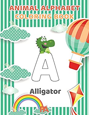 Animal Alphabet Coloring Book : Fun with Letters, Animals, Colors ...