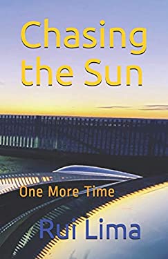 Chasing the Sun : One More Time book: 9798697800454