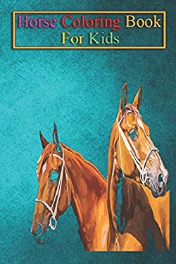 Horse Coloring Book For Kids: Horse Rider Lovers Funny Horse Animal ...