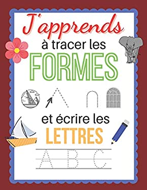 J'apprends à tracer les formes et les lettres: Cahier d'activité pour ...