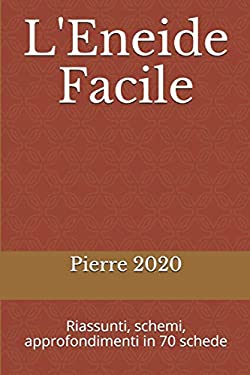 L' Eneide Facile : Riassunti, Schemi, Approfondimenti in 70 Schede book ...