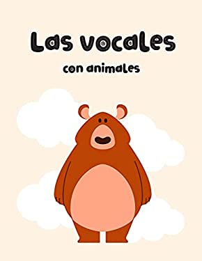 Las Vocales con Animales : Libro con Imágenes y Ejercicios para ...