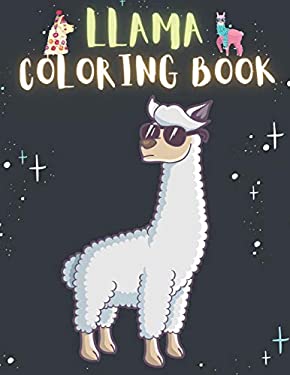 Llama Coloring Book: 60 Creative And Unique Llama Coloring Pages With ...