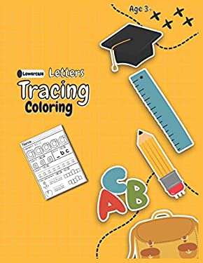 Lowercase Letters Tracing Coloring Book : Pre K, Kindergarten and Kids ...