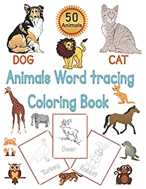 Animals Word Tracing Coloring Book: 50 Animal pages for kids to color ...