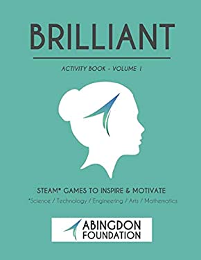 Brilliant Activity Book Volume 1 : STEAM Games to Inspire and Motivate ...