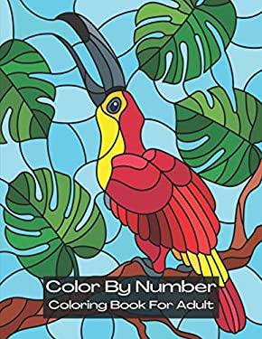 Color By Number Coloring Book for Adult: Color by Number : An Adult ...