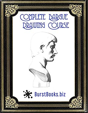 Complete Bargue Drawing Course used book by Burst Books: 9798708280916