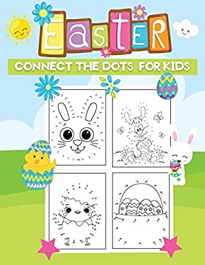 Easter Connect the Dots for Kids : Fun and Easy Easter Themed Dot to ...