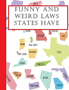 Funny and Weird State Laws : Have You Heard of These Weird and Funny ...