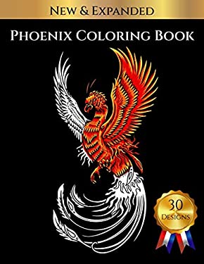 Phoenix Coloring Book : Mythical Creatures Coloring Book for Adults ...