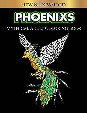 Phoenixs Mythical Adult Coloring Book : Relaxation Coloring Book for ...