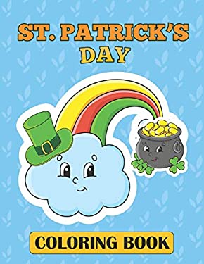 St Patrick's Day Coloring Book : Happy St Patrick's Day Coloring Book ...