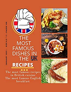THE MOST FAMOUS DISHES IN THE UK RECIPES: The most famous recipes in ...