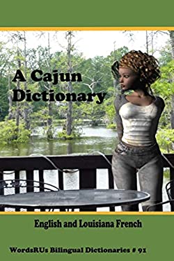 A Cajun Dictionary: English and Louisiana French book by John C. Rigdon ...