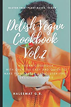 Delish Vegan Cookbook VOL. 11 book: 9798713897246