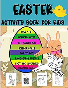 Easter Activity Book for Kids : Ages 4 to 8, Includes Mazes, Dot Marker ...