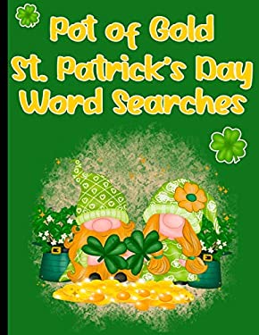Pot of Gold St. Patrick's Day Word Searches : 40 St. Patrick's Day ...