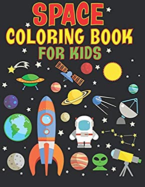 Space Coloring Book For Kids: Fantastic Outer Space Coloring with ...