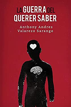 La Guerra Del Querer Saber book: 9798729025367