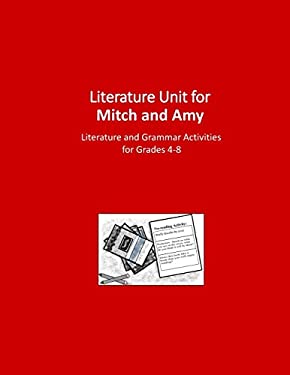 Literature Unit for Mitch and Amy : A Complete Literature and Grammar ...