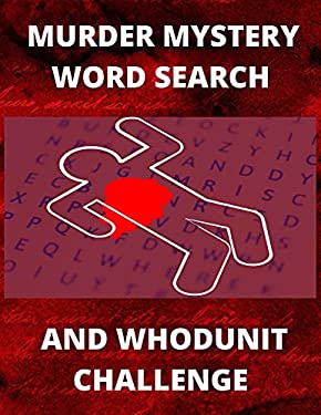 Murder Mystery Word Search and Whodunit Challenge : Perplexing Puzzles ...