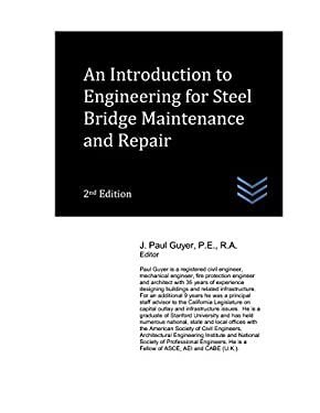 An Introduction to Engineering for Steel Bridge Maintenance and Repair ...