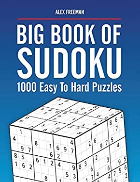 Big Book of Sudoku Puzzles Easy to Hard: 1000 Sudoku Puzzles for Adults ...