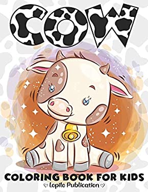 Cow Coloring Book for kids: A Fun 40+ Cow Coloring Pages Stress Relief ...