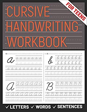 Cursive Handwriting Workbook for Teens: A cursive handwriting practice ...