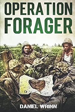 Operation Forager: 1944 Battle for Saipan, Invasion of Tinian, and ...