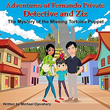 Adventures of Fernando Private Detective and Ziz : The Mystery of the ...
