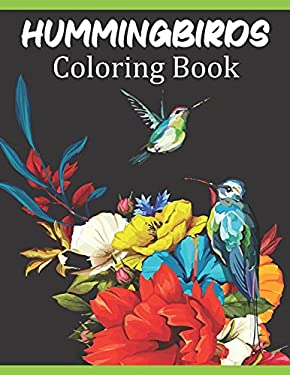Hummingbirds Coloring Book: Hummingbirds Coloring Pages, Over 50 Pages ...
