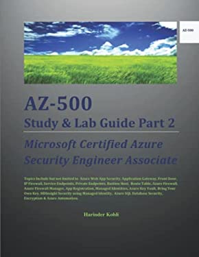 AZ-500 Study and Lab Guide Part 2 : Microsoft Certified Azure Security ...