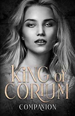 King of Corium Companion book by C. Hallman: 9798767940271