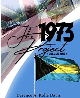 THE 1973 PROJECT (Volume One) used book: 9798778130449