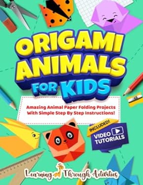 Origami Animals for Kids : Amazing Animal Paper Folding Projects with ...