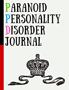 Paranoid Personality Disorder Journal : Therapeutic Worksheets Inspired ...
