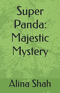 Super Panda: Majestic Mystery book: 9798802534052