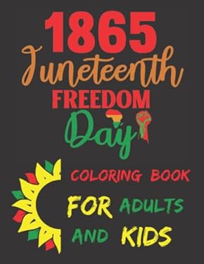 Juneteenth Coloring Book for Kids and Adults: Black Boy & Girl ...