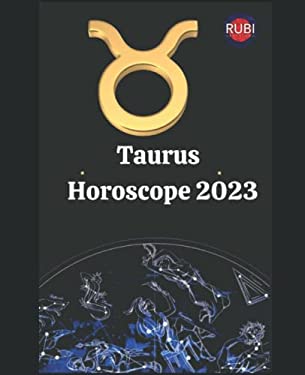 Taurus. Horoscope 2023 book: 9798839357372